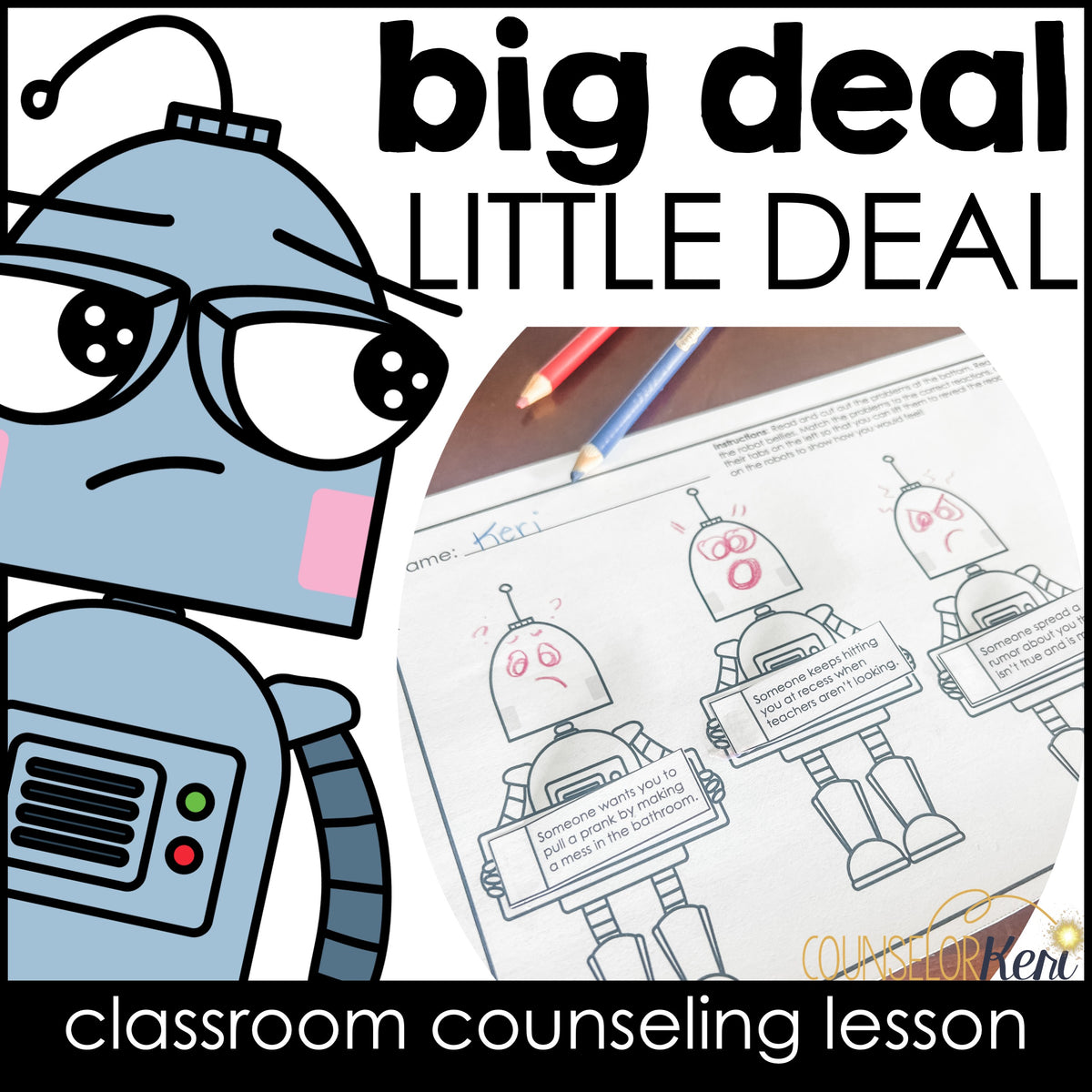 Big Deal Little Deal Counseling Lesson: Problem Size and Reaction Size ...