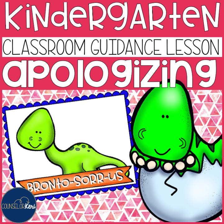 Apologizing Classroom Guidance Lesson for Early Elementary School Coun ...