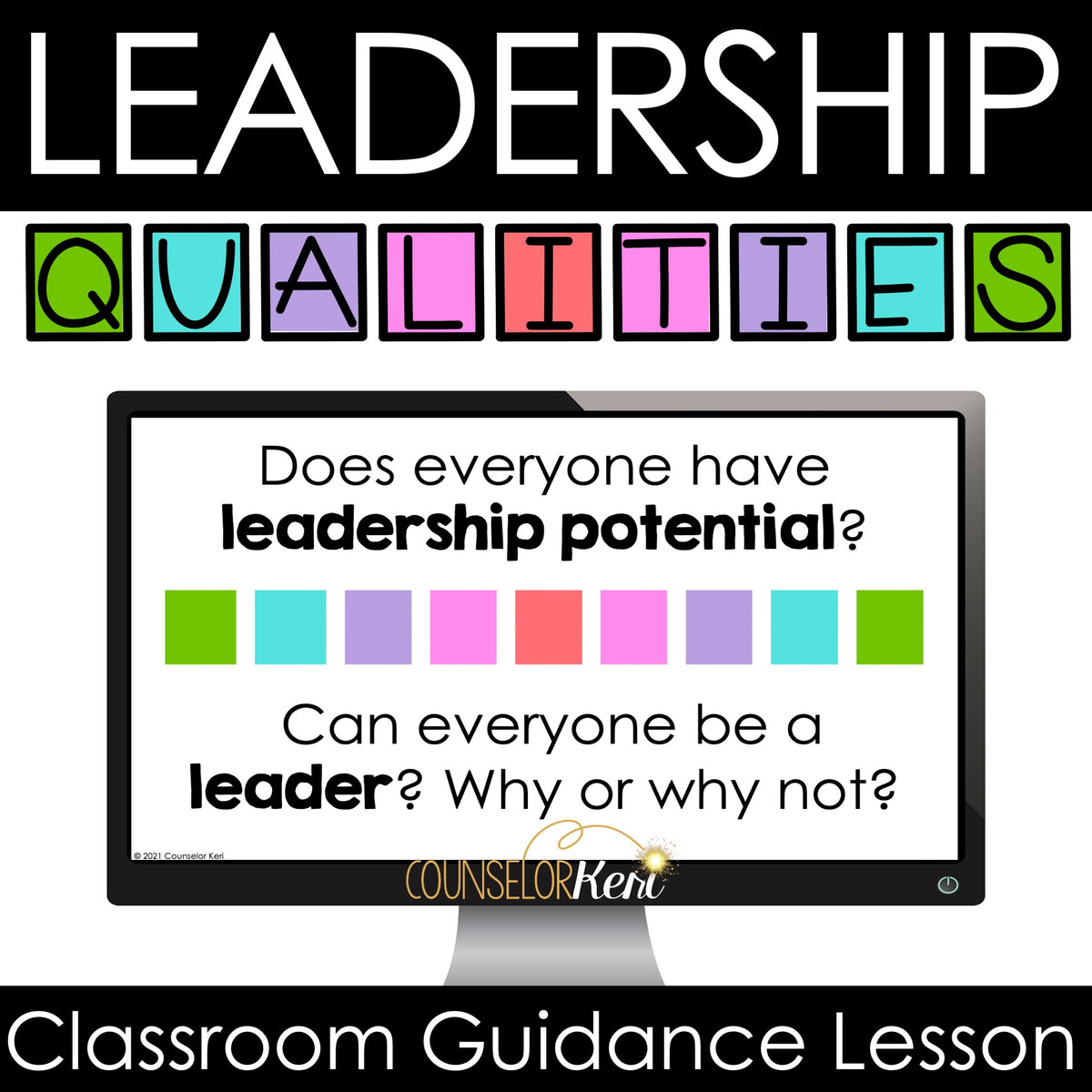 Leadership Qualities Classroom Guidance Lesson for School Counseling ...