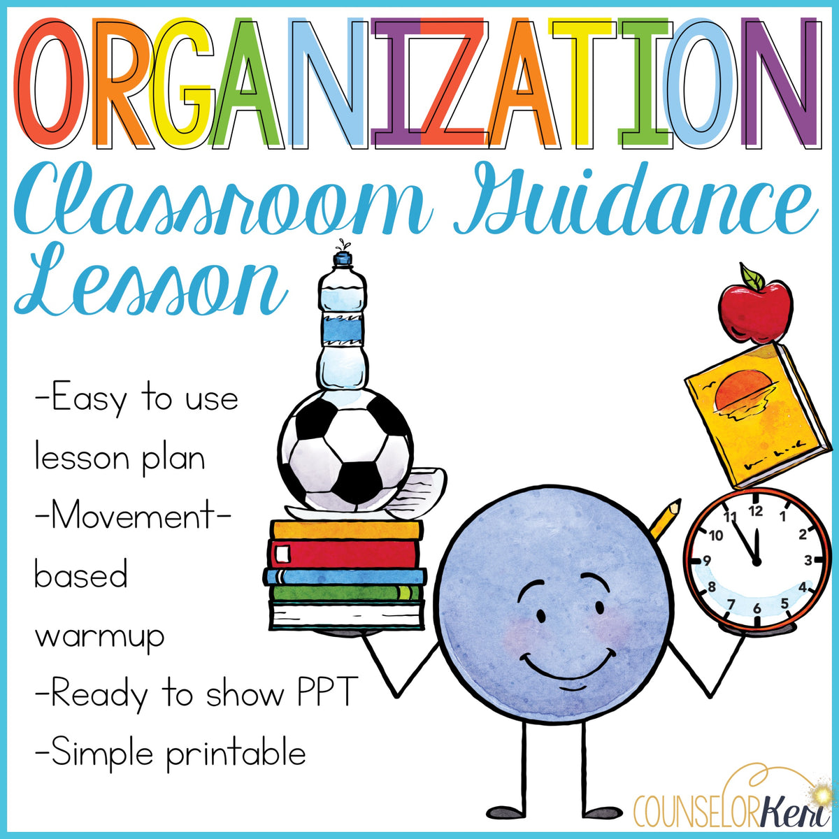 Organization Activity: Getting Organized Classroom Guidance Lesson ...