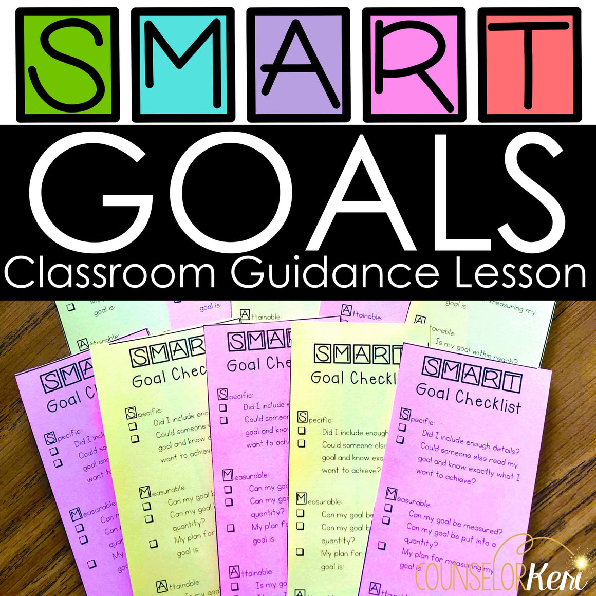 SMART Goals Classroom Guidance Lesson – Counselor Keri