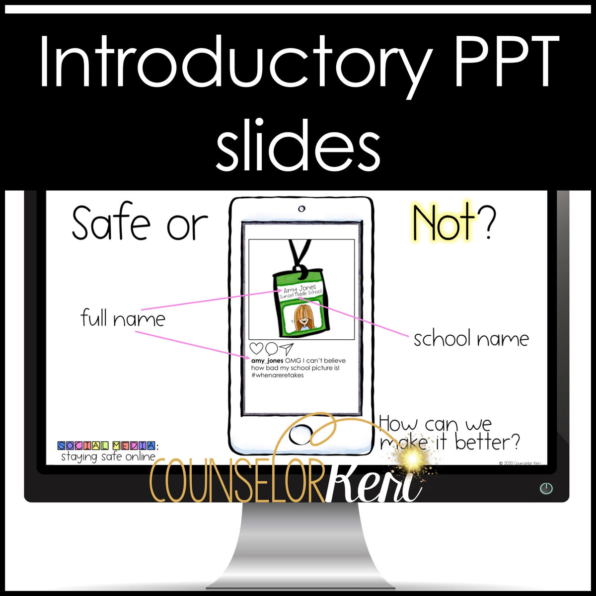 Social Media Safety Classroom Guidance Lesson – Counselor Keri