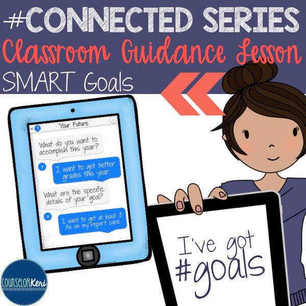 SMART Goals Classroom Guidance Lesson for School Counseling – Counselor ...