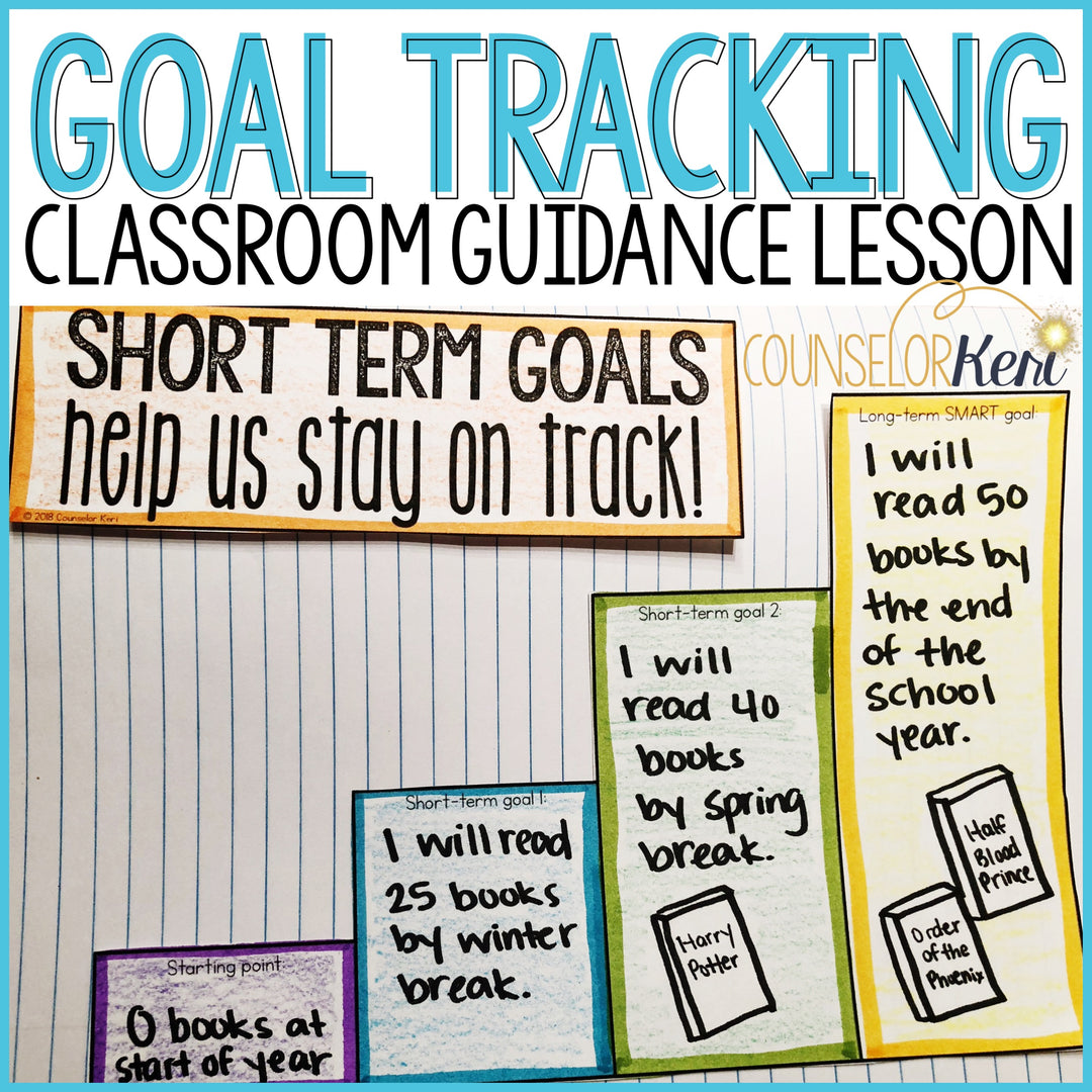 SMART Goals Activity: Goal Tracking Classroom Guidance Lesson for Coun ...