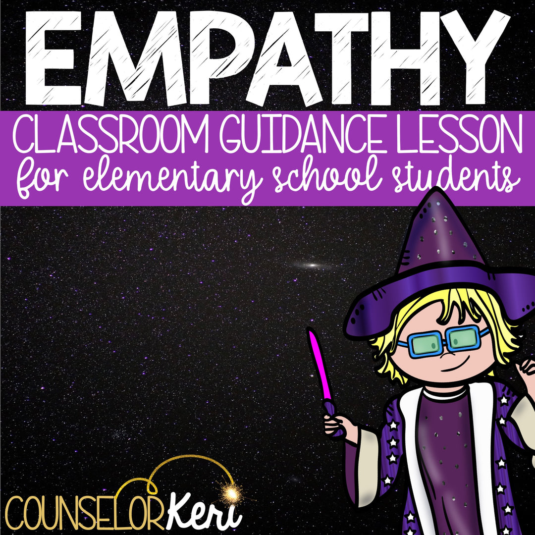 Empathy Classroom Guidance Lesson for Elementary School Counseling ...