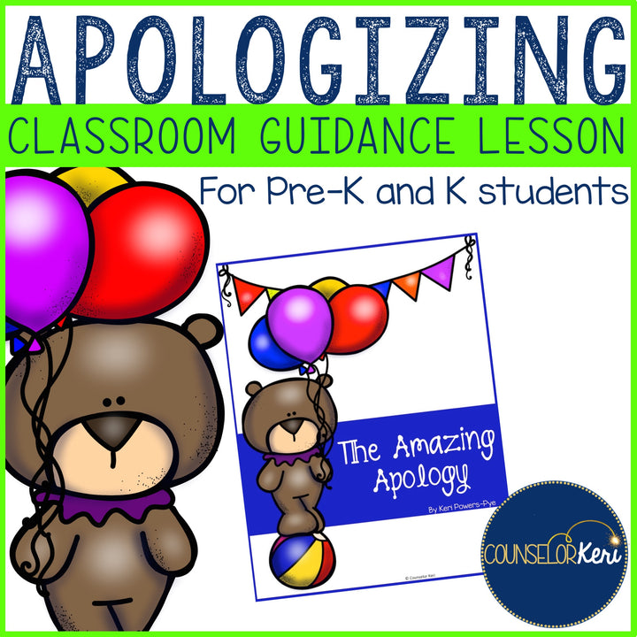 Apologizing Classroom Guidance Lesson for Pre-K and Kindergarten Couns ...