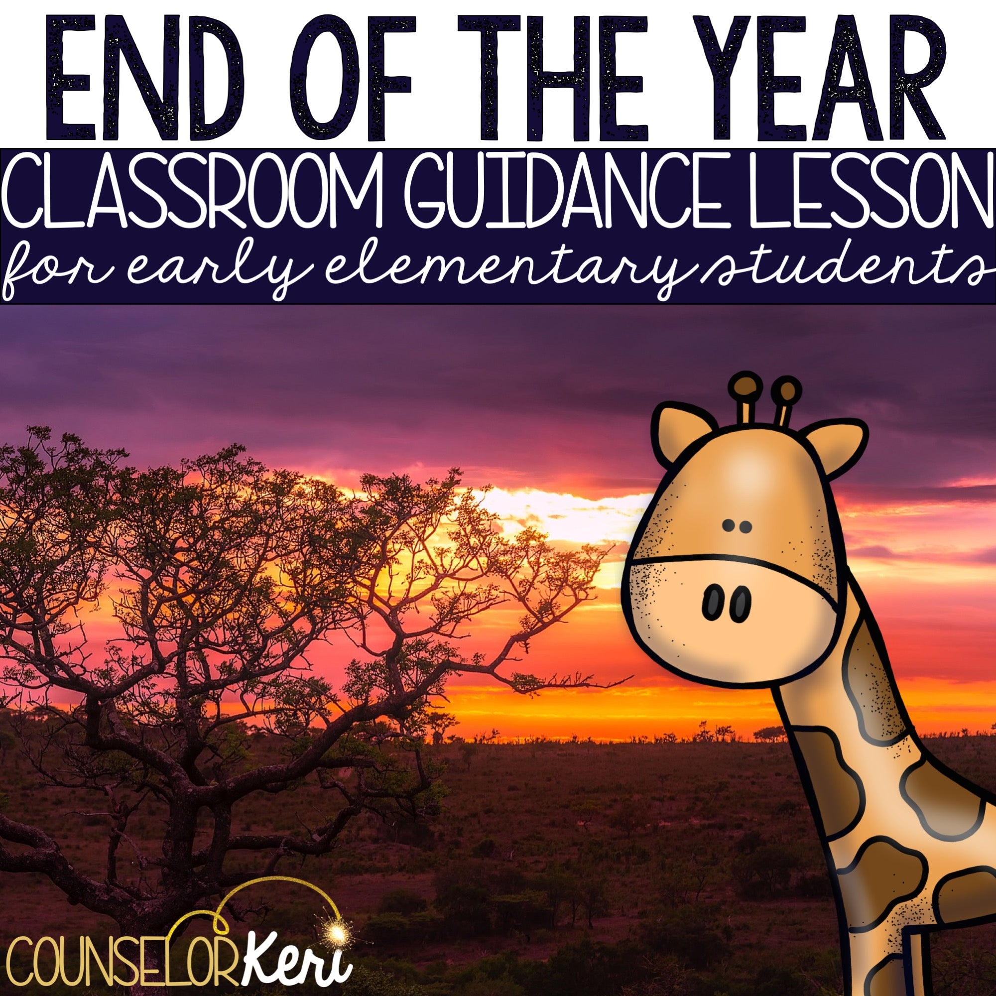 End of the Year Classroom Guidance Lesson for Elementary School Counse ...