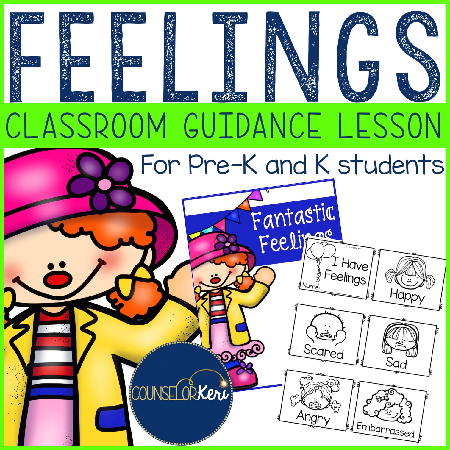 Feelings and Emotions Classroom Guidance Lesson Pre-K and Kindergarten ...