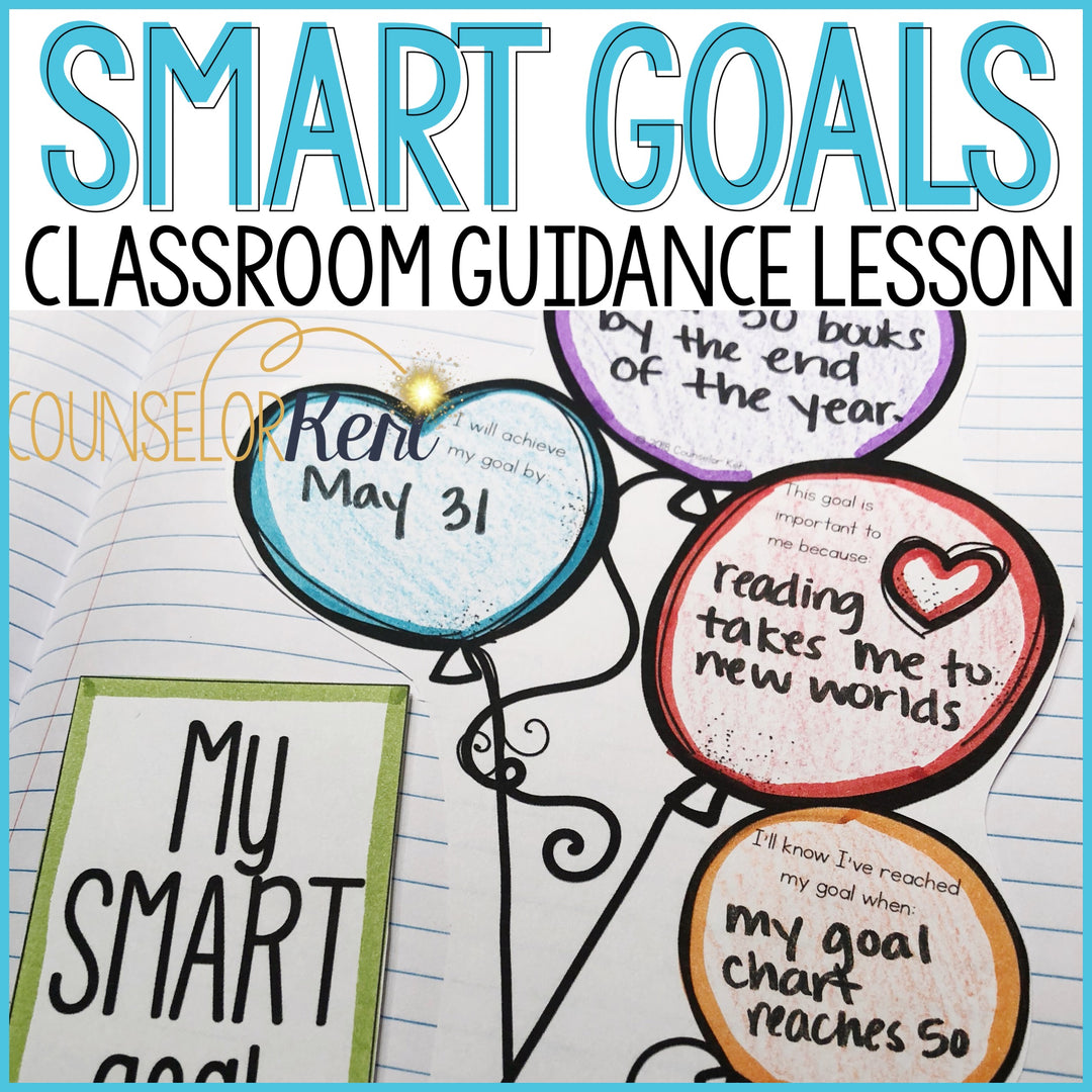 SMART Goals Classroom Guidance Lesson for School Counseling SMART Goal ...