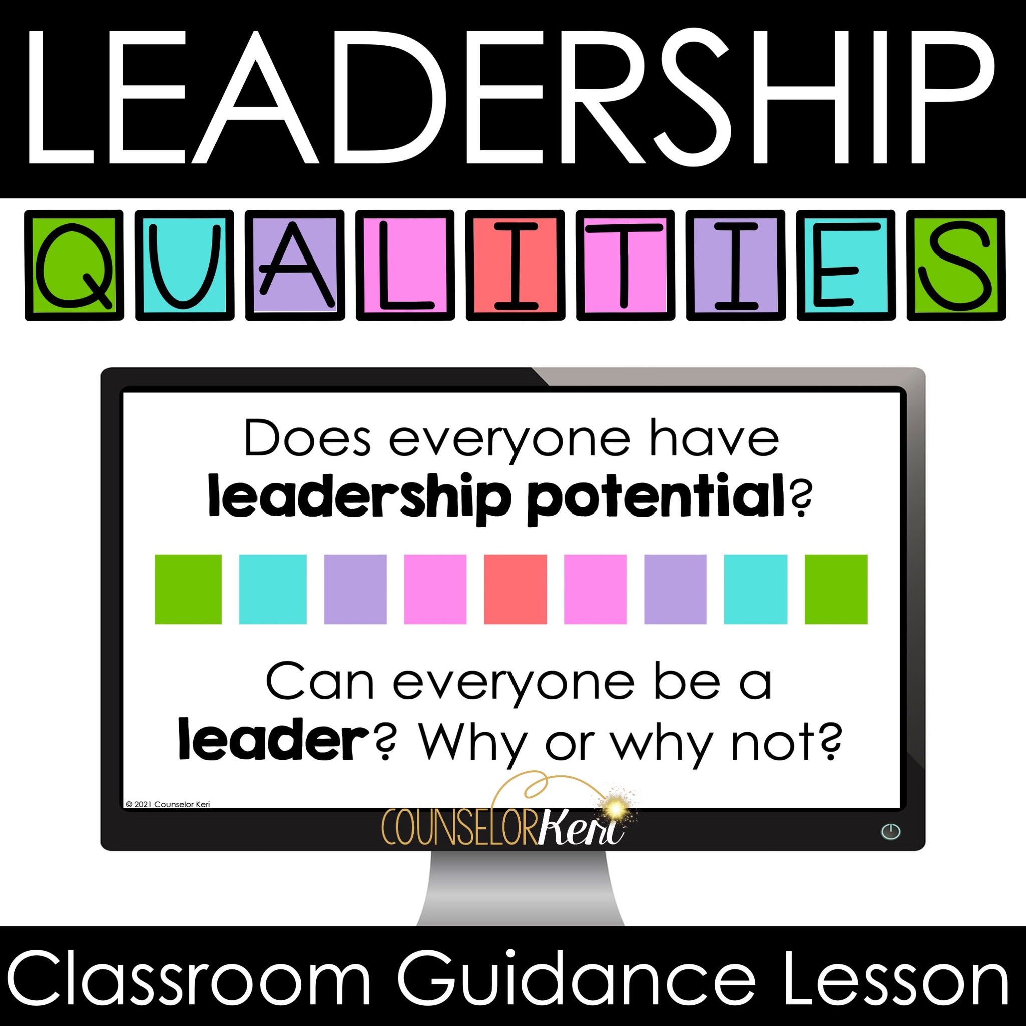 Leadership Qualities Classroom Guidance Lesson for School Counseling ...