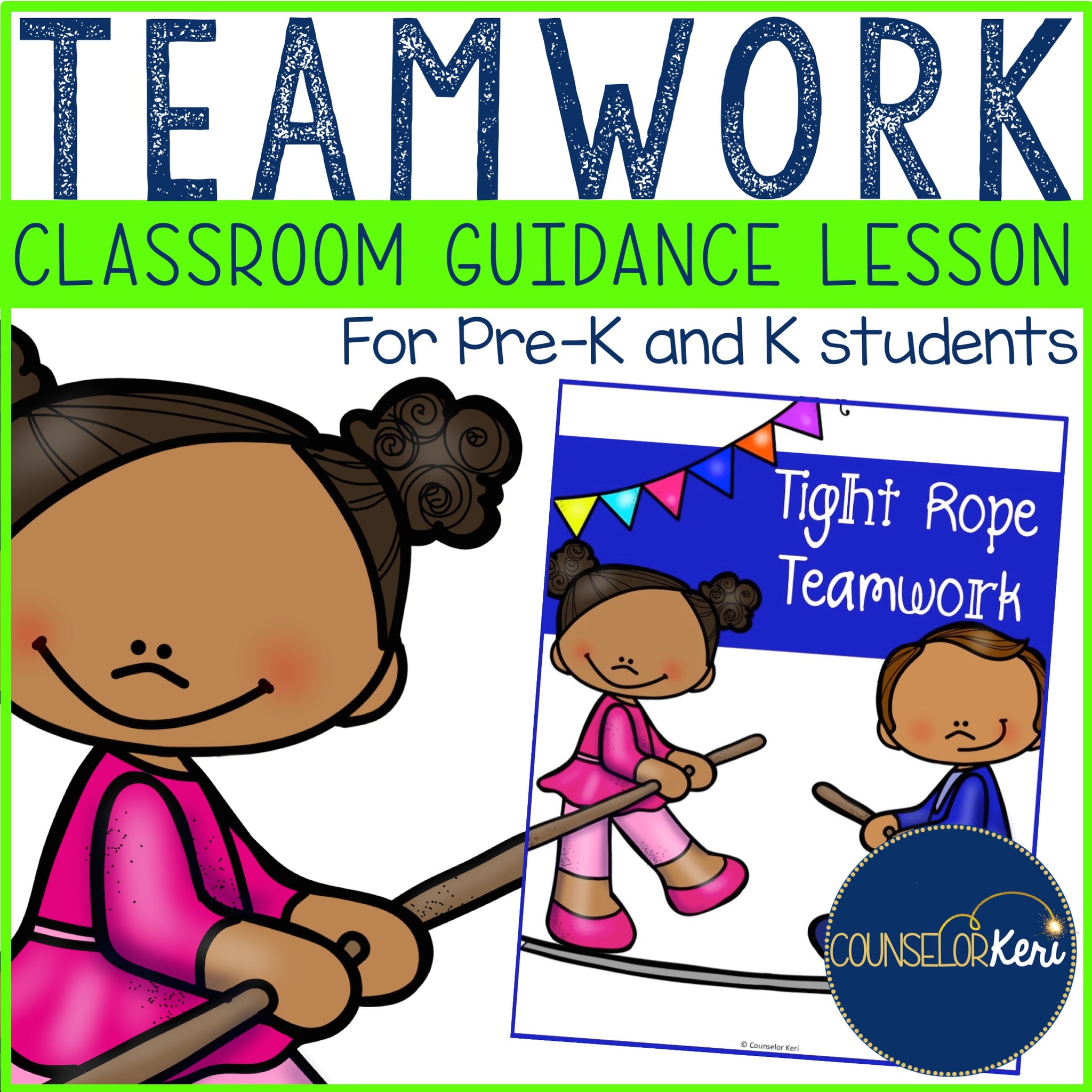 Teamwork & Cooperation Classroom Guidance Lesson for Pre-K and Kinderg ...
