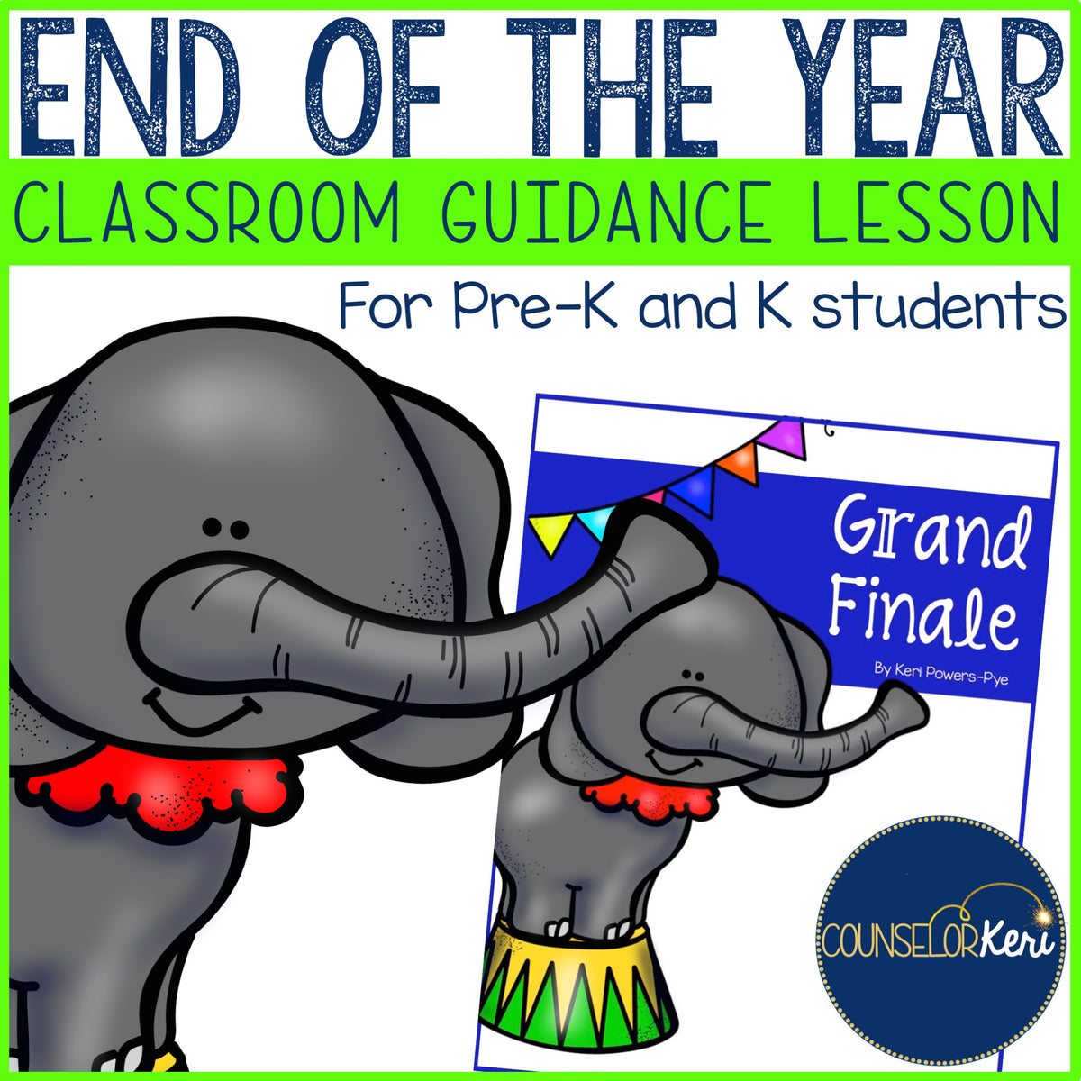 End of the Year Classroom Guidance Lesson for Pre-K and Kindergarten C ...