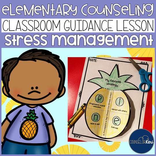 Stress Management Classroom Guidance Lesson for Elementary School Coun ...