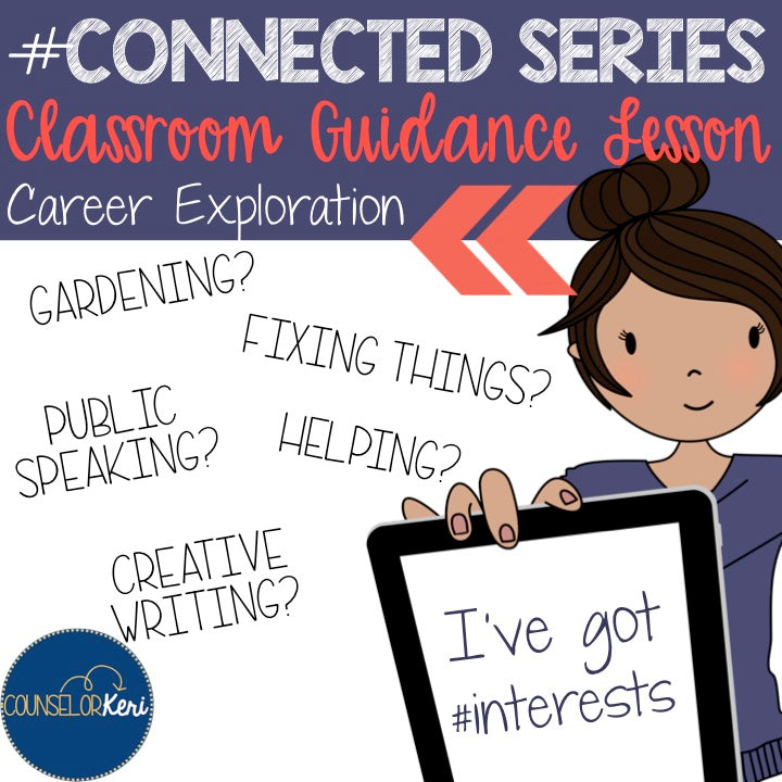 Career Interests Classroom Guidance Lesson for Career Exploration - Co ...