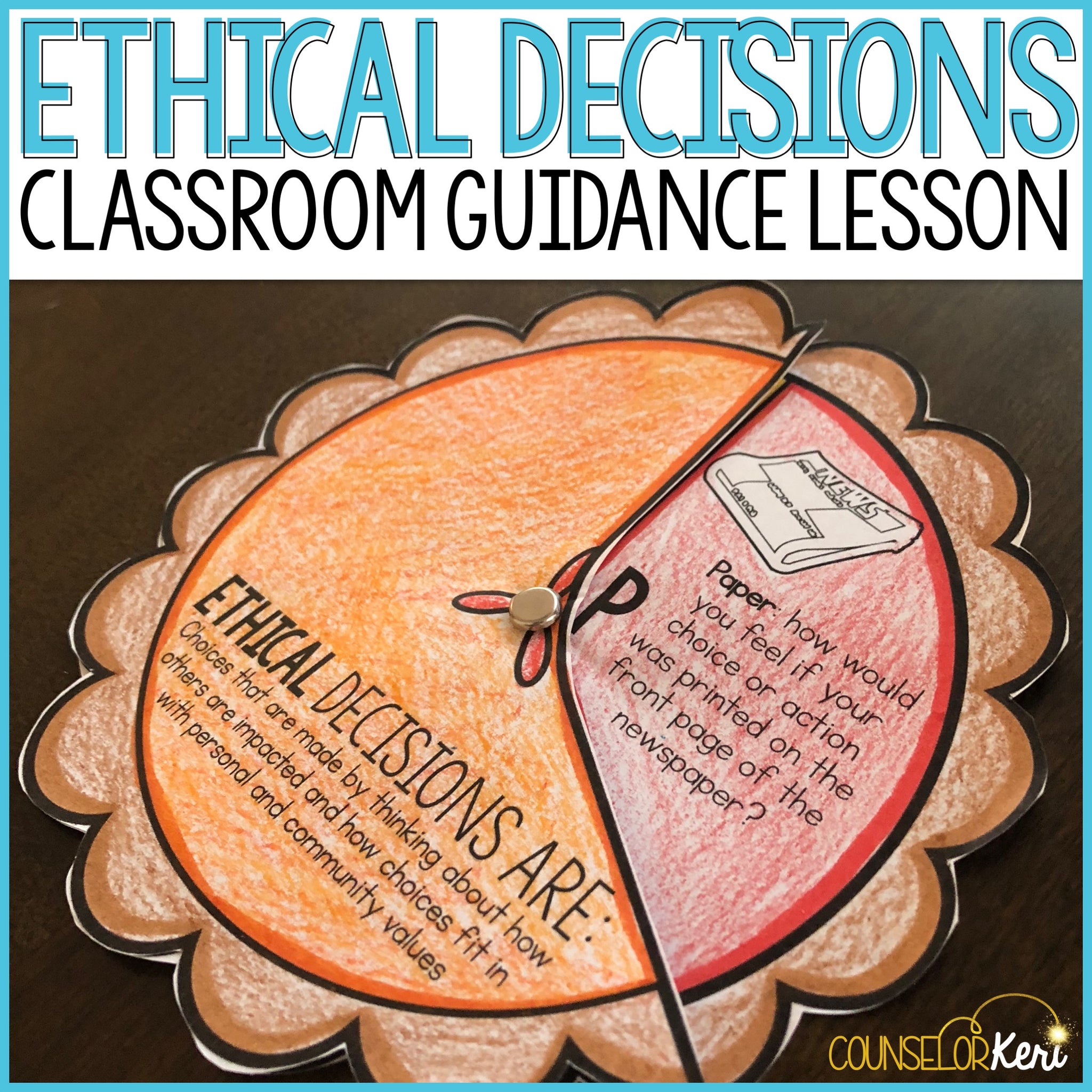 Ethical Decision Making Classroom Guidance Lesson for School Counselin ...
