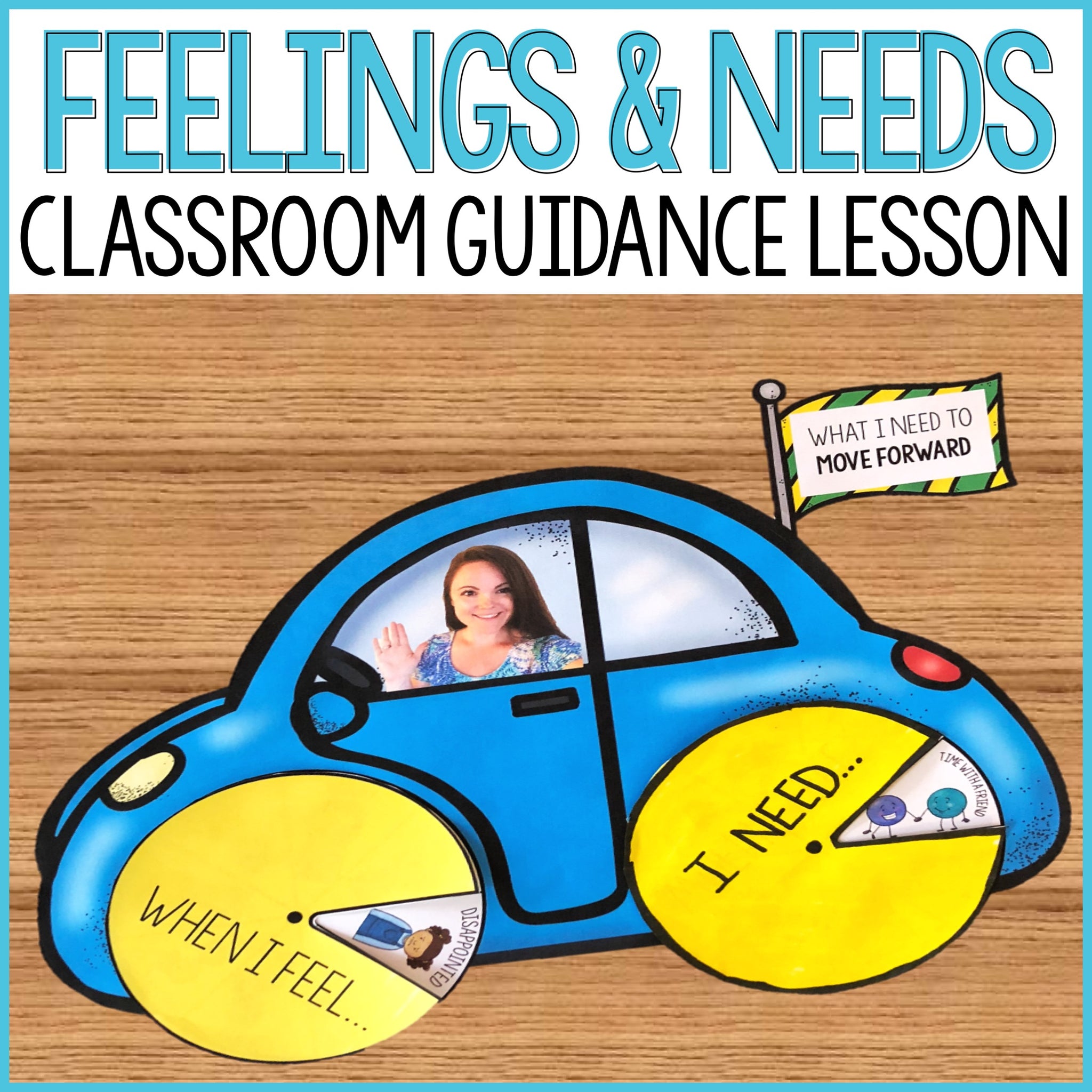 Feelings and Needs Classroom Guidance Lesson for School Counseling ...