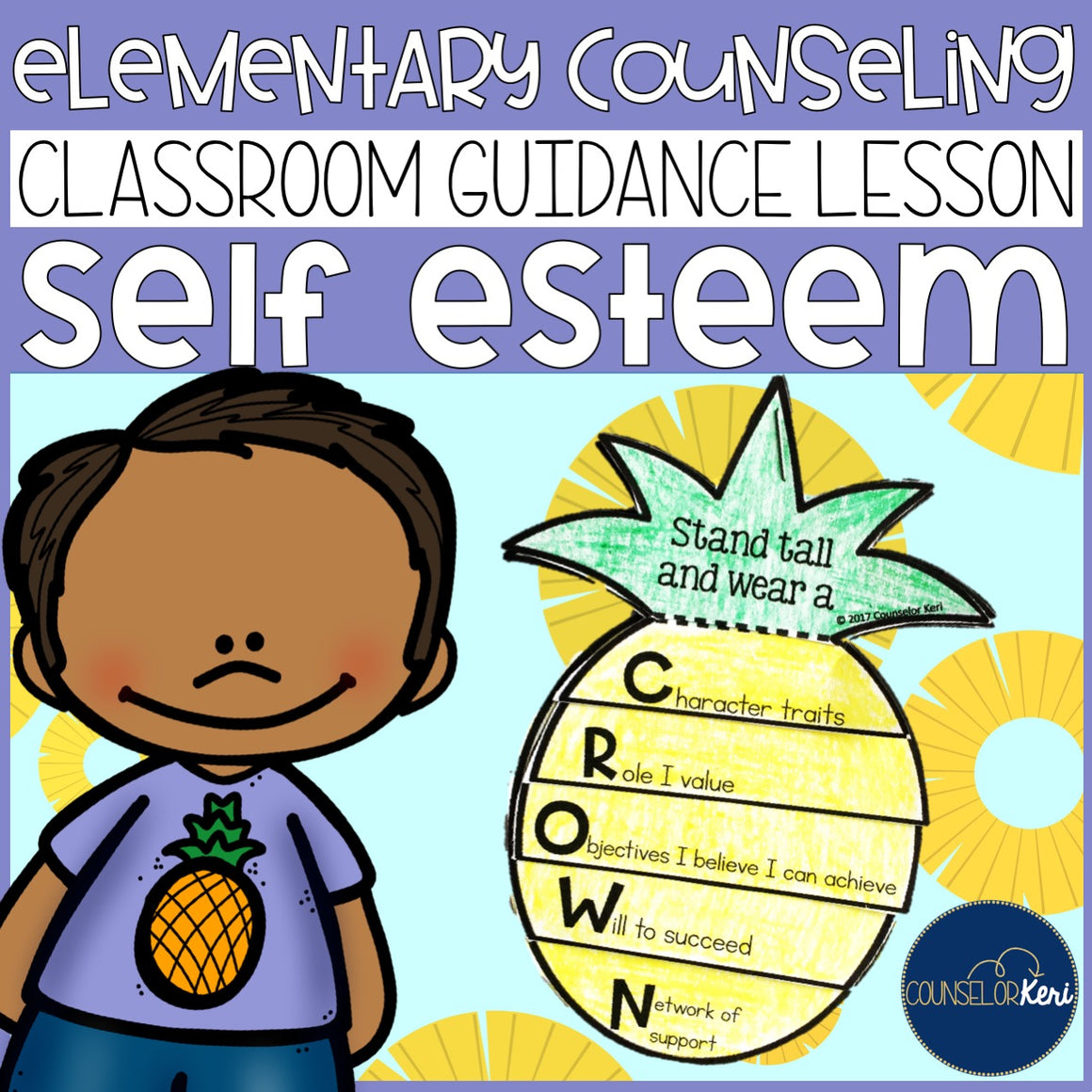 Self Esteem Classroom Guidance Lesson for School Counseling Pineapple ...