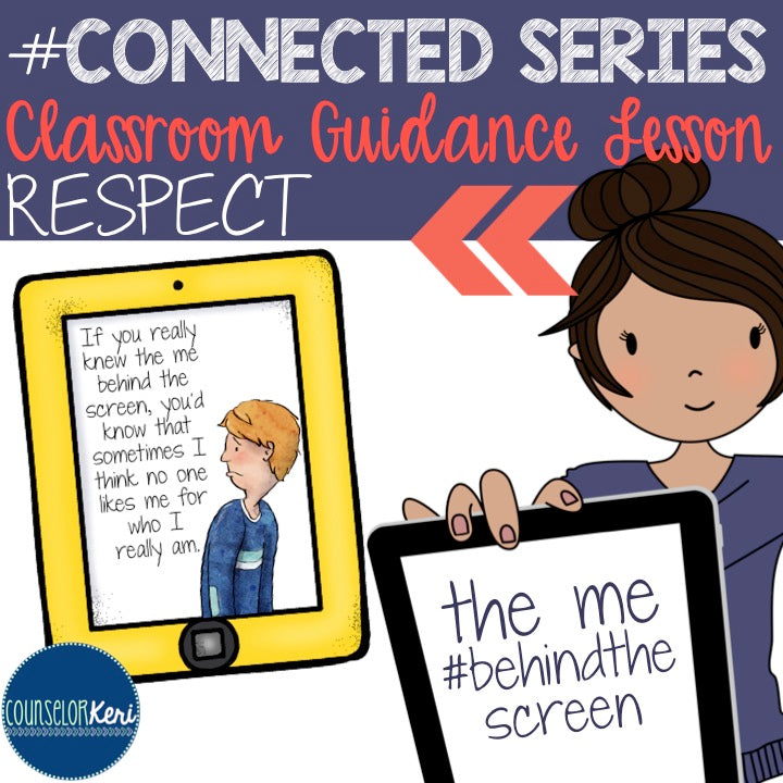 Respect - Group Cohesion Classroom Guidance Lesson for School Counseli ...