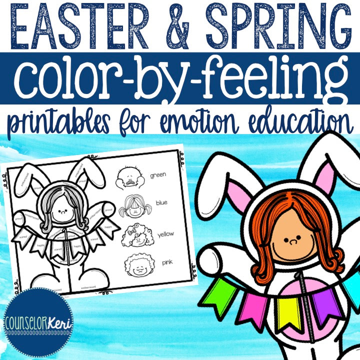 Easter and Spring Color by Feeling Printables - Emotions - School Coun ...